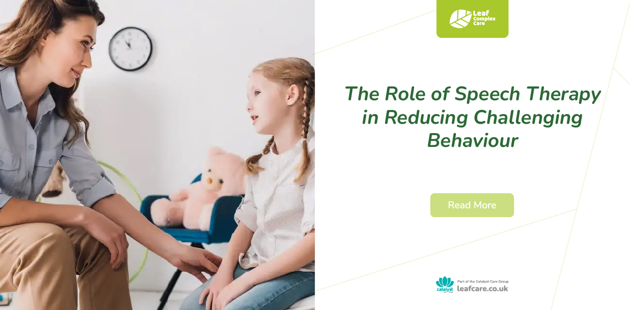 The Role of Speech Therapy in Reducing Challenging Behaviour