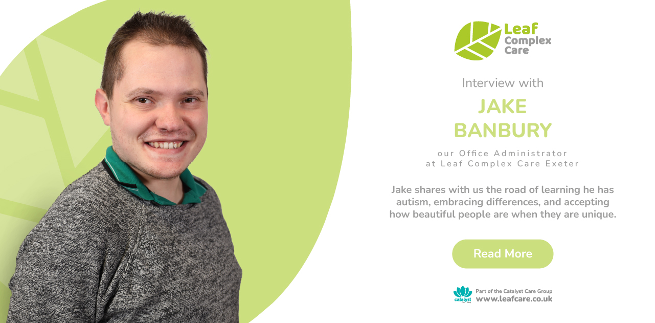 Our office administrator Jake B. shares his journey with Autism — Leaf ...